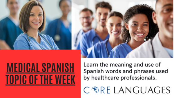 Mastering Spanish For Healthcare: Key Medical Terms Every Professional ...